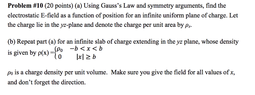 Solved Problem #10 (20 points) (a) Using Gauss's Law and | Chegg.com