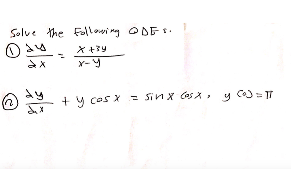 Solved Solve the following ODE's. 1 dy/dx =- x + 3y/ x - y | Chegg.com