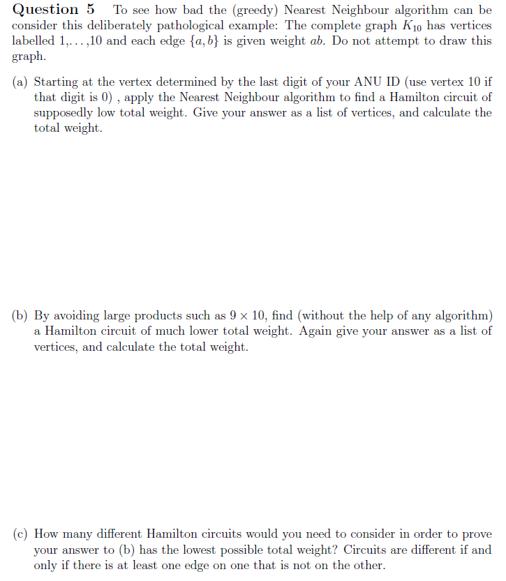 Question 5 To see how bad the (greedy) Nearest | Chegg.com