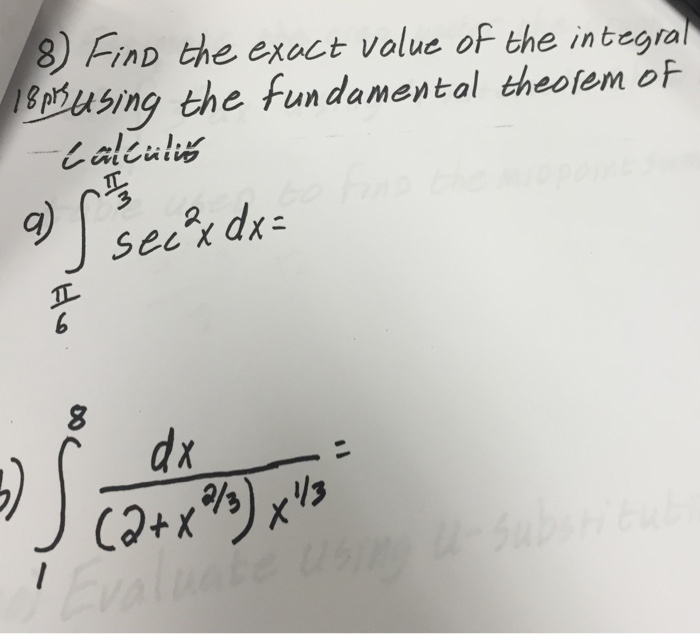 Solved Find the exact value of the integral using the | Chegg.com