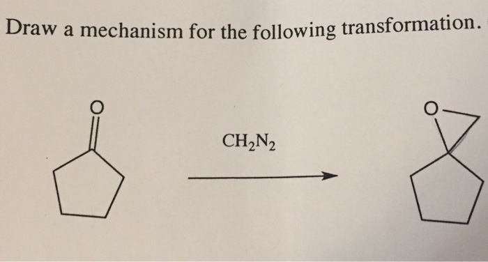 Solved mechanism for the following transformation. Draw a | Chegg.com