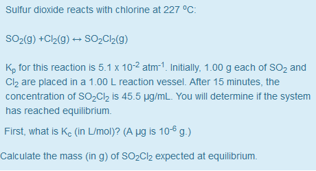 Solved Sulfur dioxide reacts with chlorine at 227 °C: | Chegg.com
