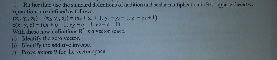 Solved 1. Rather than use the standard definitions of | Chegg.com