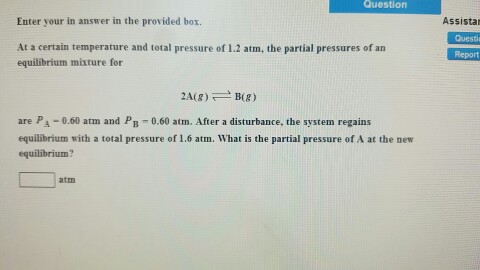 Solved At a certain temperature and total pressure of 1.2 | Chegg.com