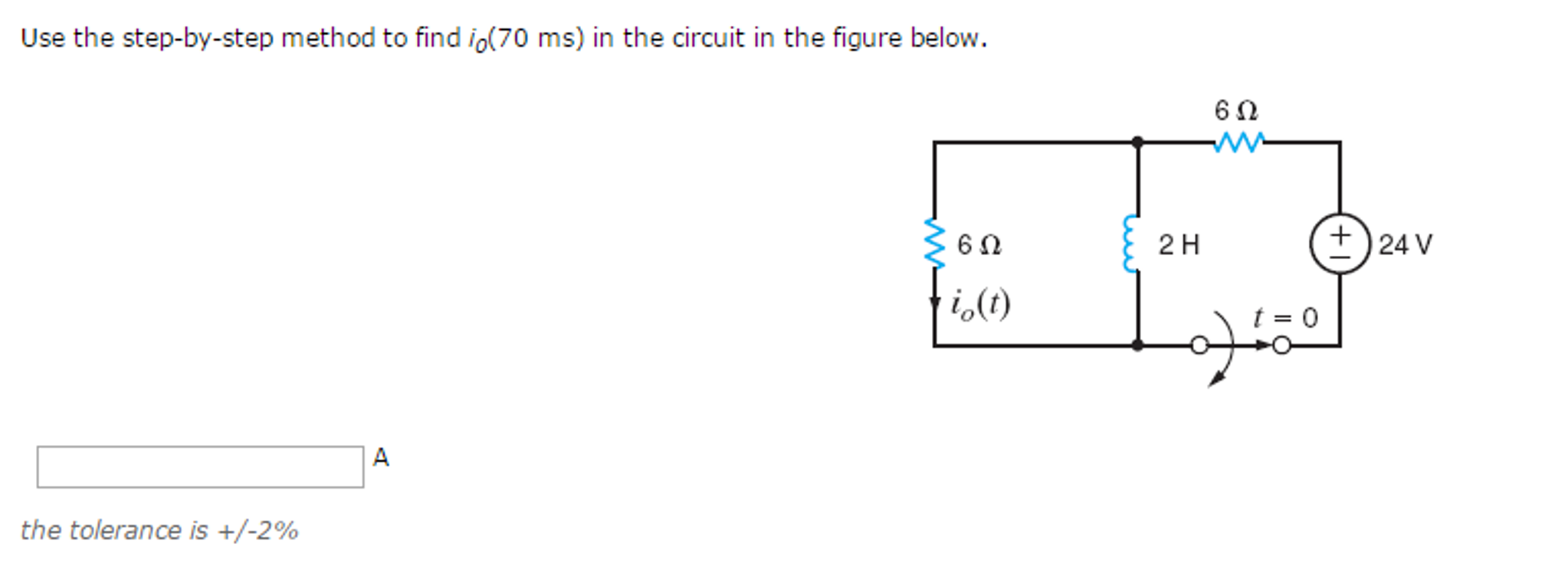 Solved Use the step-by-step method to find i_0(70 ms) in the | Chegg.com