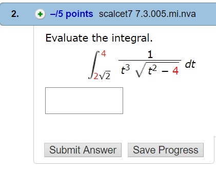 Solved: Evaluate The Integral. Integral_2 Squareroot 2^4 1... | Chegg.com