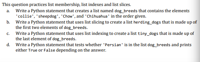 Solved This question practices list membership, list indexes | Chegg.com