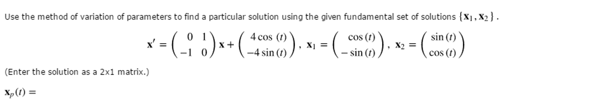 Solved Use The Method Of Variation Of Parameters To Find A 0189