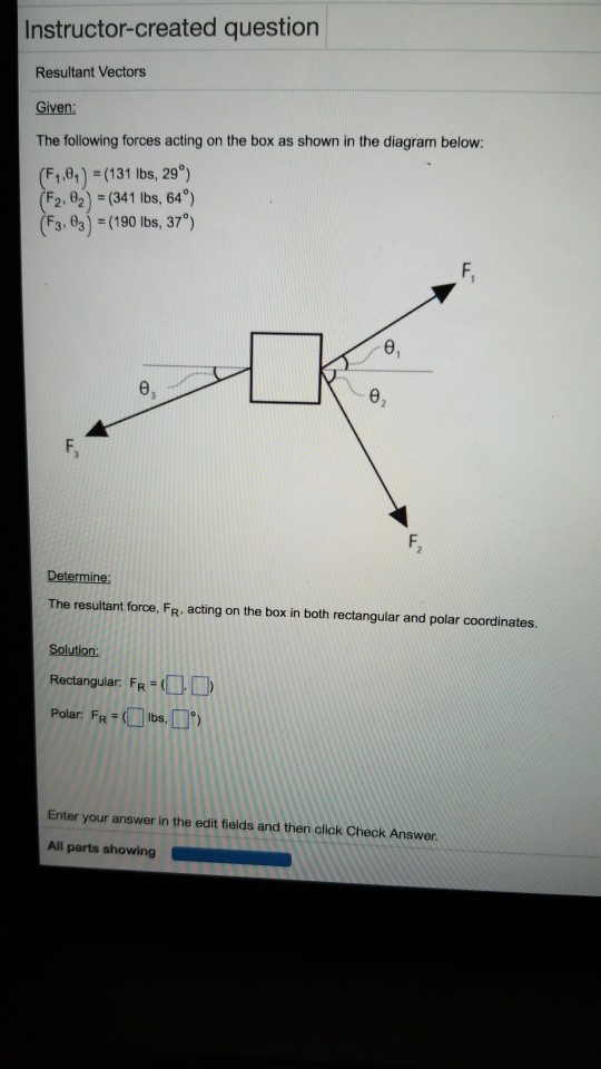 Solved Instructor-created question Resultant Vectors Given: | Chegg.com