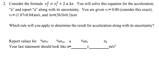 Solved Consider the formula v_f^2 = v_i^2 + 2 a Delta x You | Chegg.com