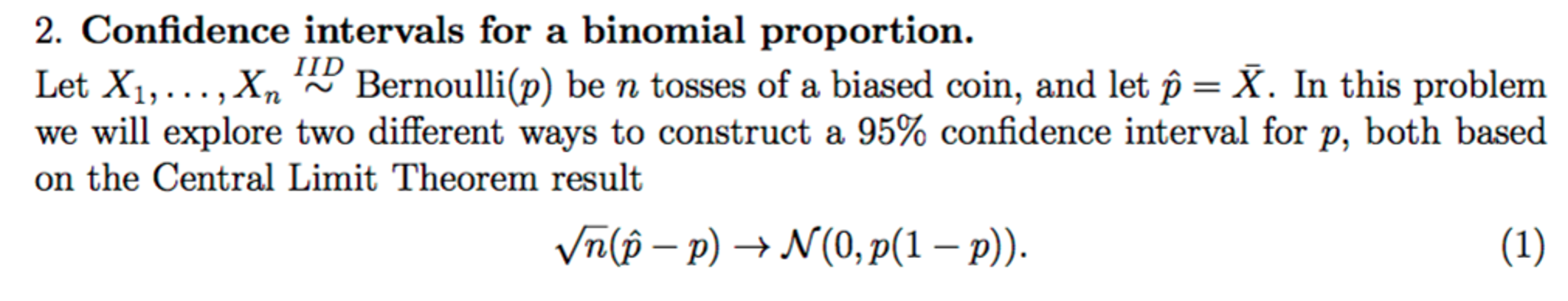 Solved Confidence intervals for a binomial propor Let X,.X, | Chegg.com