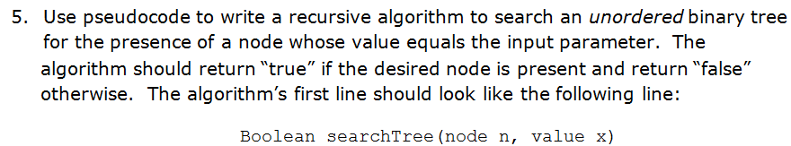 Solved 5. Use pseudocode to write a recursive algorithm to | Chegg.com