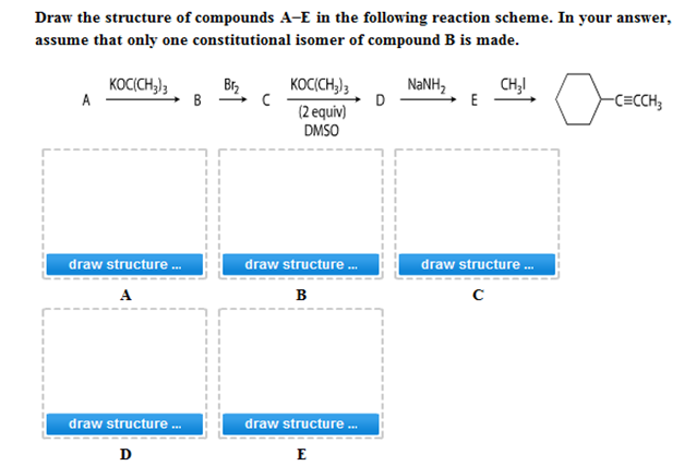 Solved Draw the structure of compounds A-E in the following | Chegg.com