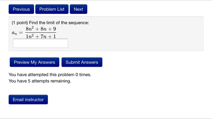 Solved Find the limit of the sequence: a_n = 8n^2 + 8n + | Chegg.com