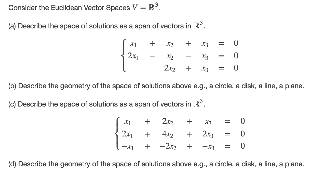 Solved Consider The Euclidean Vector Spaces V R 3 A