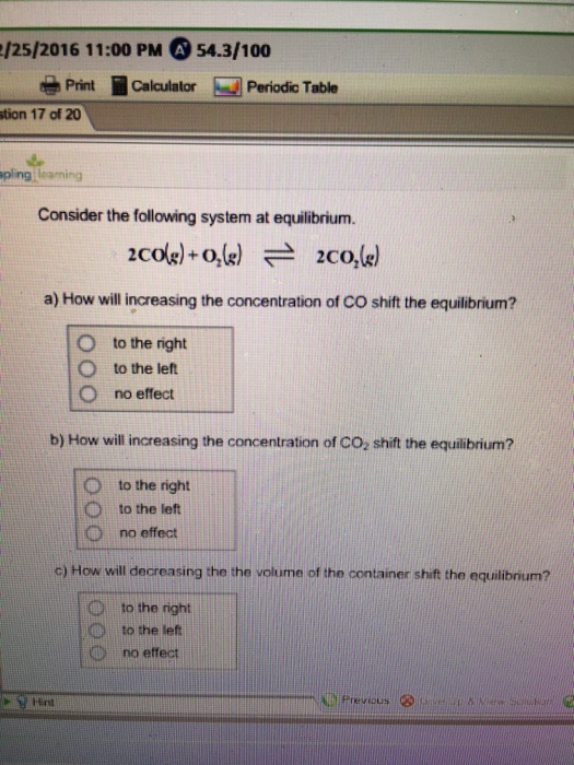 Solved Consider the following system at equilibrium. 2CO(g) | Chegg.com