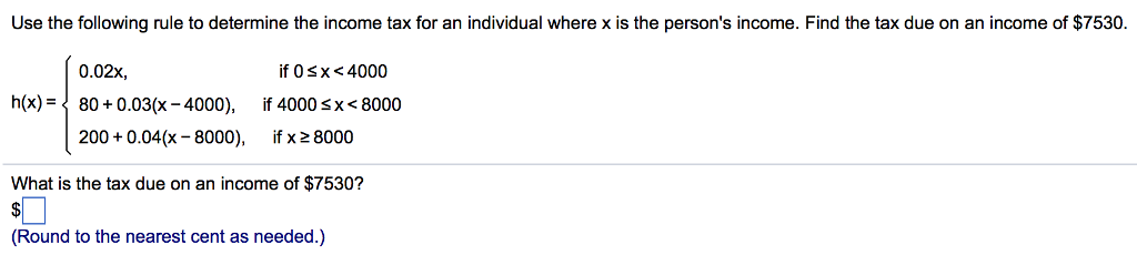Solved Use the following rule to determine the income tax | Chegg.com