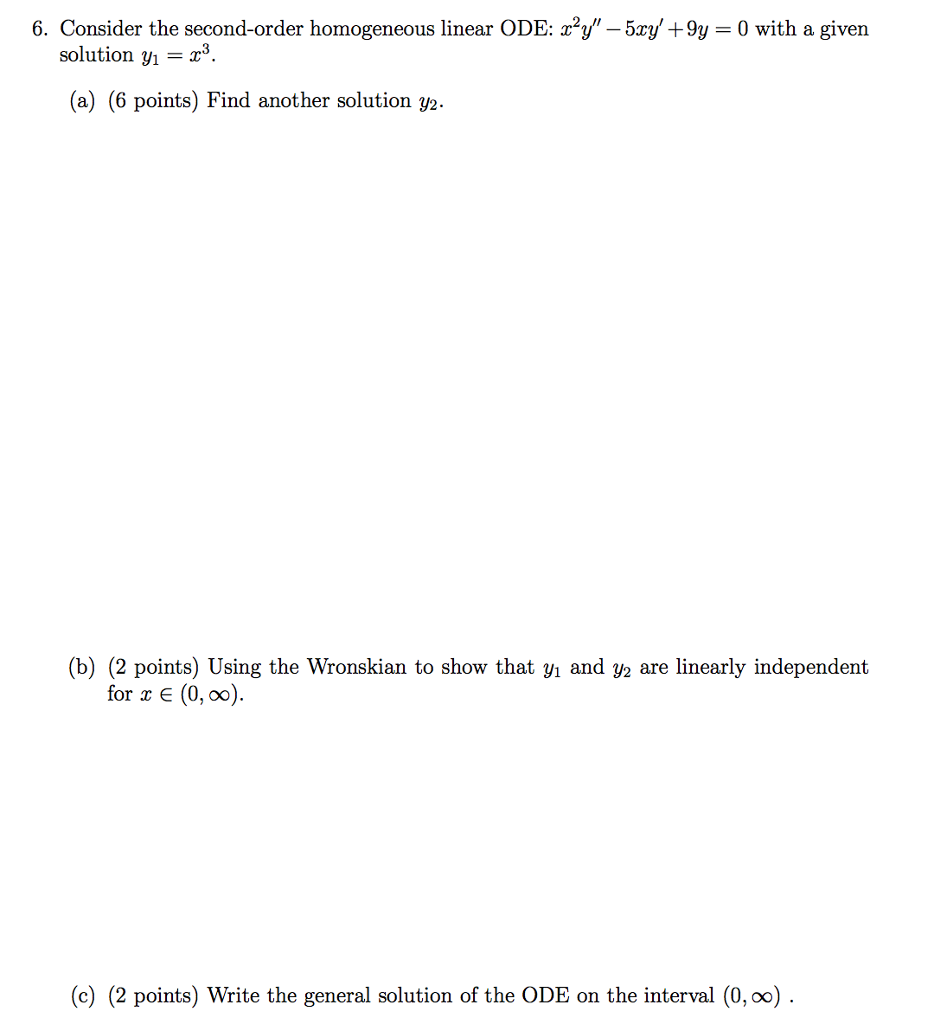 Solved Consider the second-order homogeneous linear ODE: | Chegg.com