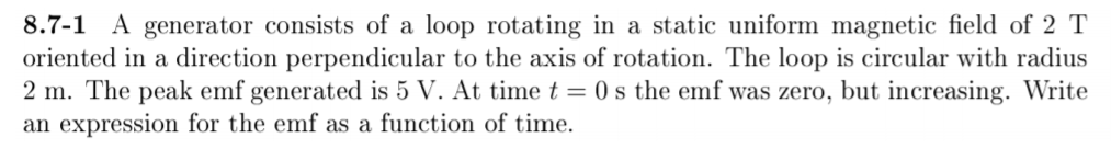 Solved 8.7-1 A generator consists of a loop rotating in a | Chegg.com