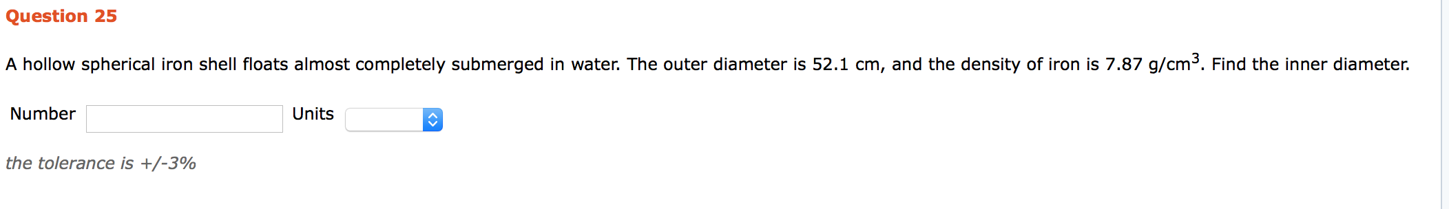 Solved A hollow spherical iron shell floats almost | Chegg.com