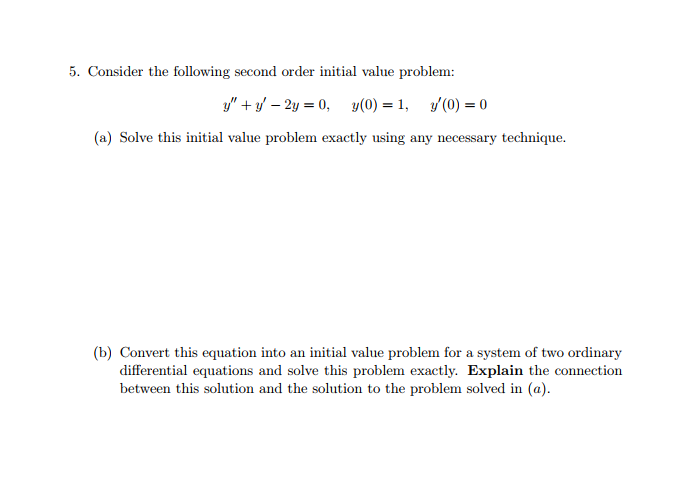 Solved 5. Consider the following second order initial value | Chegg.com