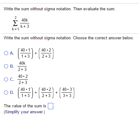 Solved Write the sum without sigma notation. Then evaluate | Chegg.com