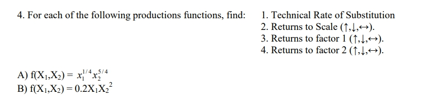 Solved 4. For each of the following productions functions, | Chegg.com
