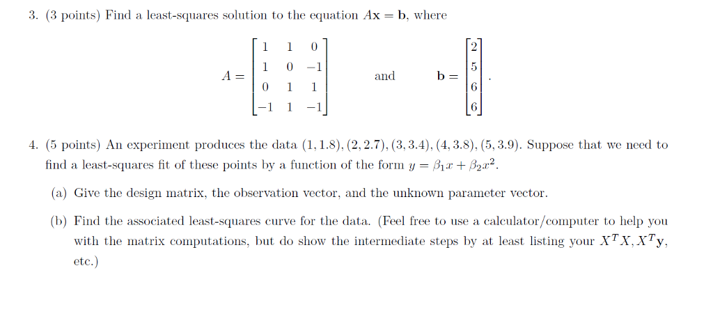 Solved 3. (3 points) Find a least-squares solution to the | Chegg.com