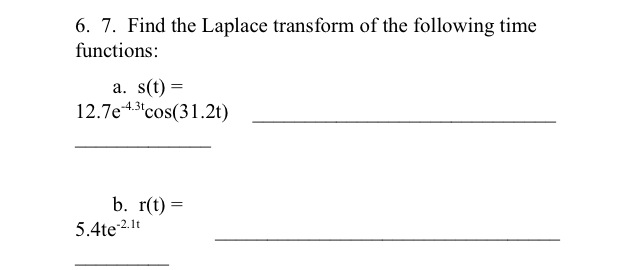 Solved Find the laplace transform of the following time | Chegg.com