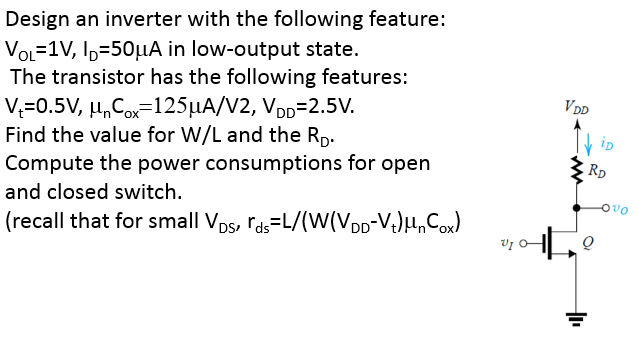 Solved Design an inverter with the following feature: V_L = | Chegg.com