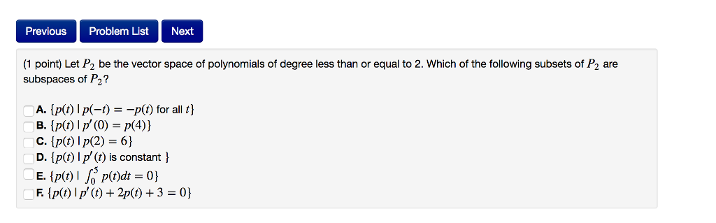 Solved Previous Problem ListNext (1 point) Let P2 be the | Chegg.com