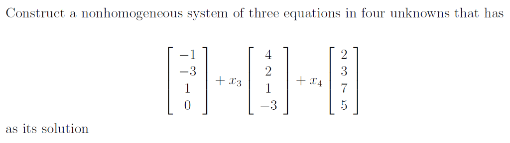 Solved Construct a nonhomogeneous system of three equations | Chegg.com