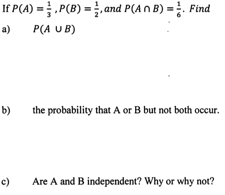 Solved If P A 1 3 P B 1 2 and P A B 1 6 Find P A B Chegg Solved If P A 1 3 P B 1 2 and P A B 1 6 Find P A B Chegg
