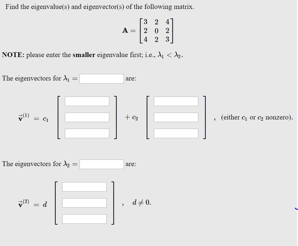 Solved Find the eigenvalue(s) and eigenvector(s) of the | Chegg.com