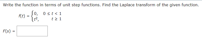 Solved Write The Function In Terms Of Unit Step Functions