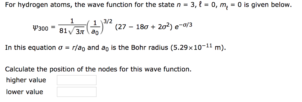 Solved For hydrogen atoms, the wave function for the state n | Chegg.com