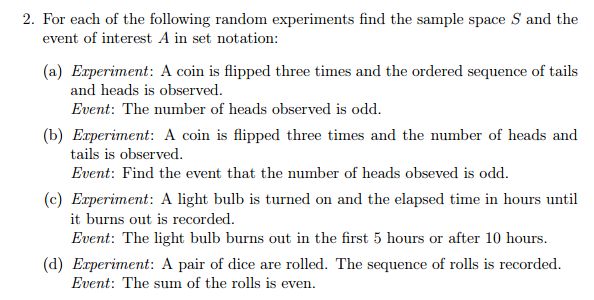 Solved For each of the following random experiments find the | Chegg.com