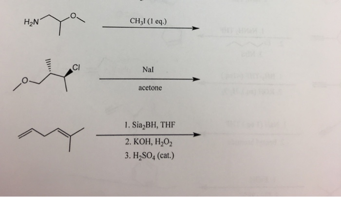 Solved H2N CH31 (1 eq.) Nal acetone 1. Sia2BH, THF 2. KOH, | Chegg.com