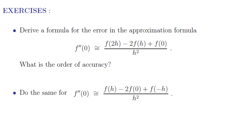 Solved EXERCISES: Derive a formula for the error in the | Chegg.com