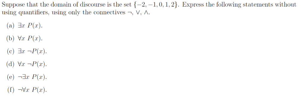 Solved Suppose that the domain of discourse is the set {-2, | Chegg.com