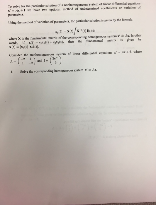 Solved To solve for the particular solution of a | Chegg.com