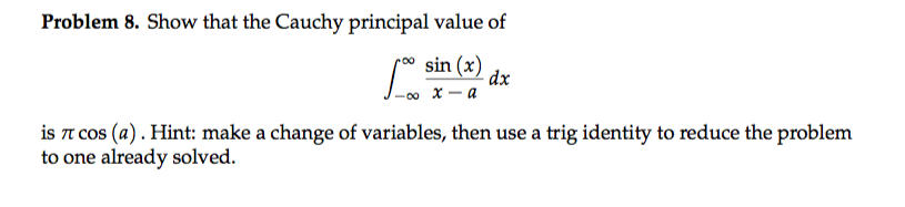 Solved Show that the Cauchy principal value of | Chegg.com