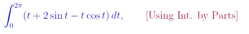 Solved (t +2sint -t cost) dt, Using Int. by Parts | Chegg.com