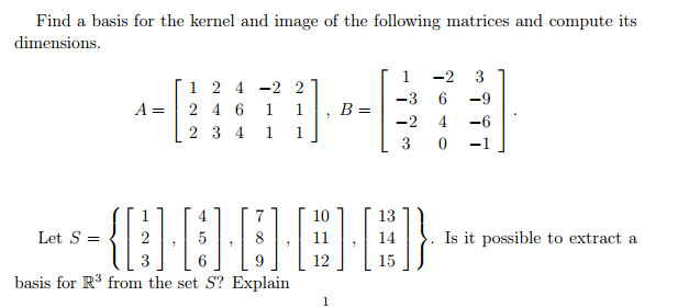 Solved Find a basis for the kernel and image of the | Chegg.com