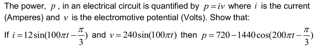 Solved The power, p , in an electrical circuit is quantified | Chegg.com
