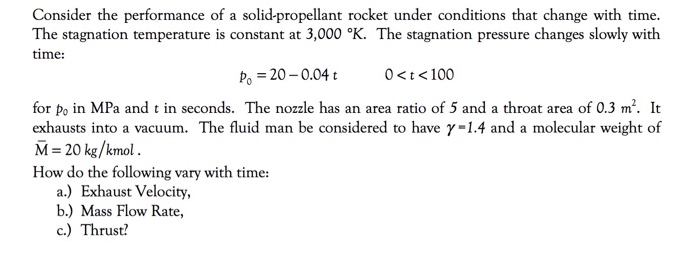Solved Consider the performance of a solid-propellant rocket | Chegg.com