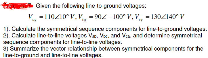 Solved Given the following line-to-ground voltages: Vag = 1 | Chegg.com