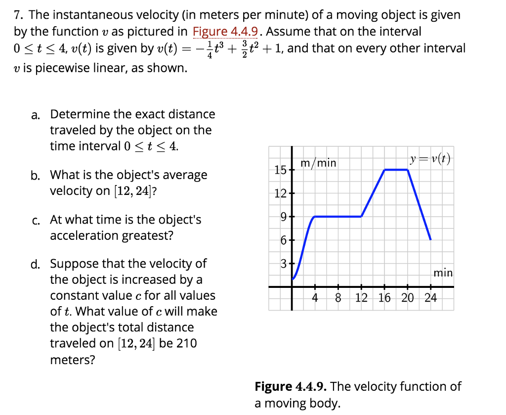 Solved 7. The instantaneous velocity (in meters per minute) | Chegg.com