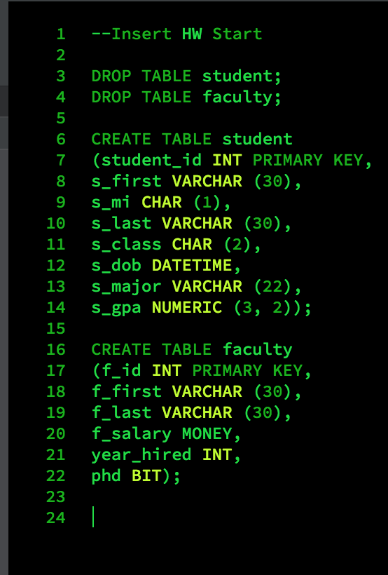 Solved 1 1 -Insert HW Start 2 3 DROP TABLE student; 4 DROP | Chegg.com