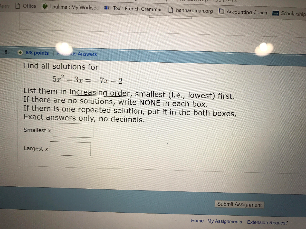 Solved Find all solutions for 5x^2 - 3x = -7x - 2 List them | Chegg.com